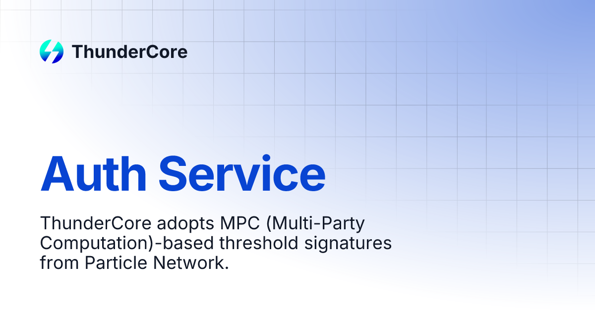 Auth Service | ThunderCore