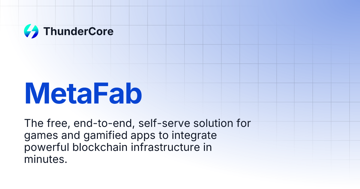 MetaFab | ThunderCore